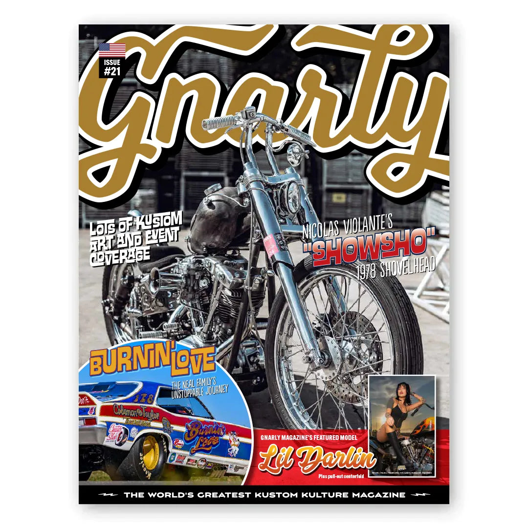 Gnarly Magazine - Kustom Kulture Print Issue #21